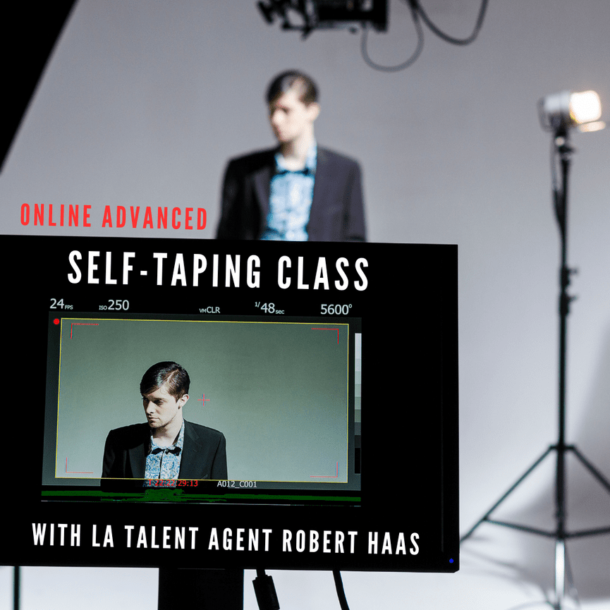 LA Talent Agent Robert Hass Self-Taping Auditioning Class
